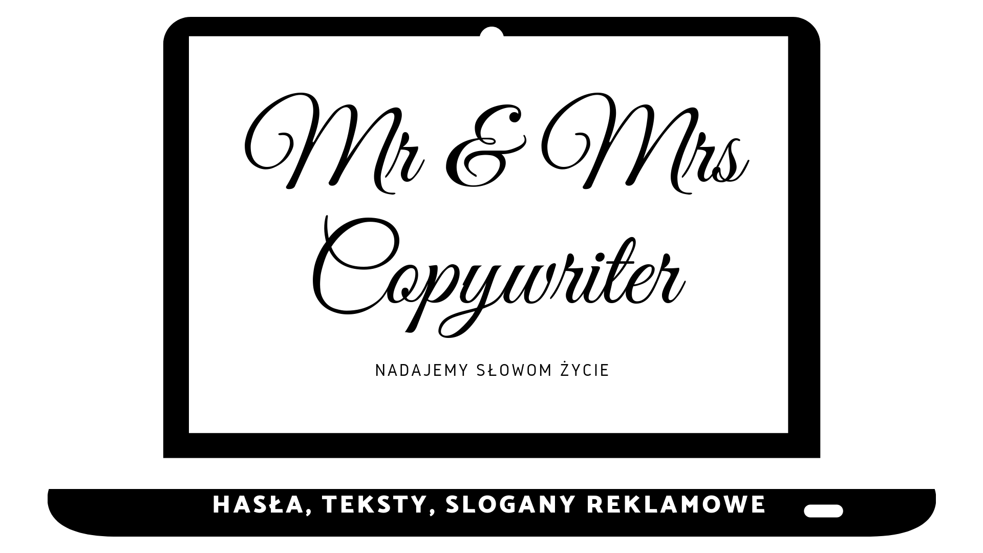 Hasła, teksty i slogany reklamowe - Mr and Mrs Copywriter